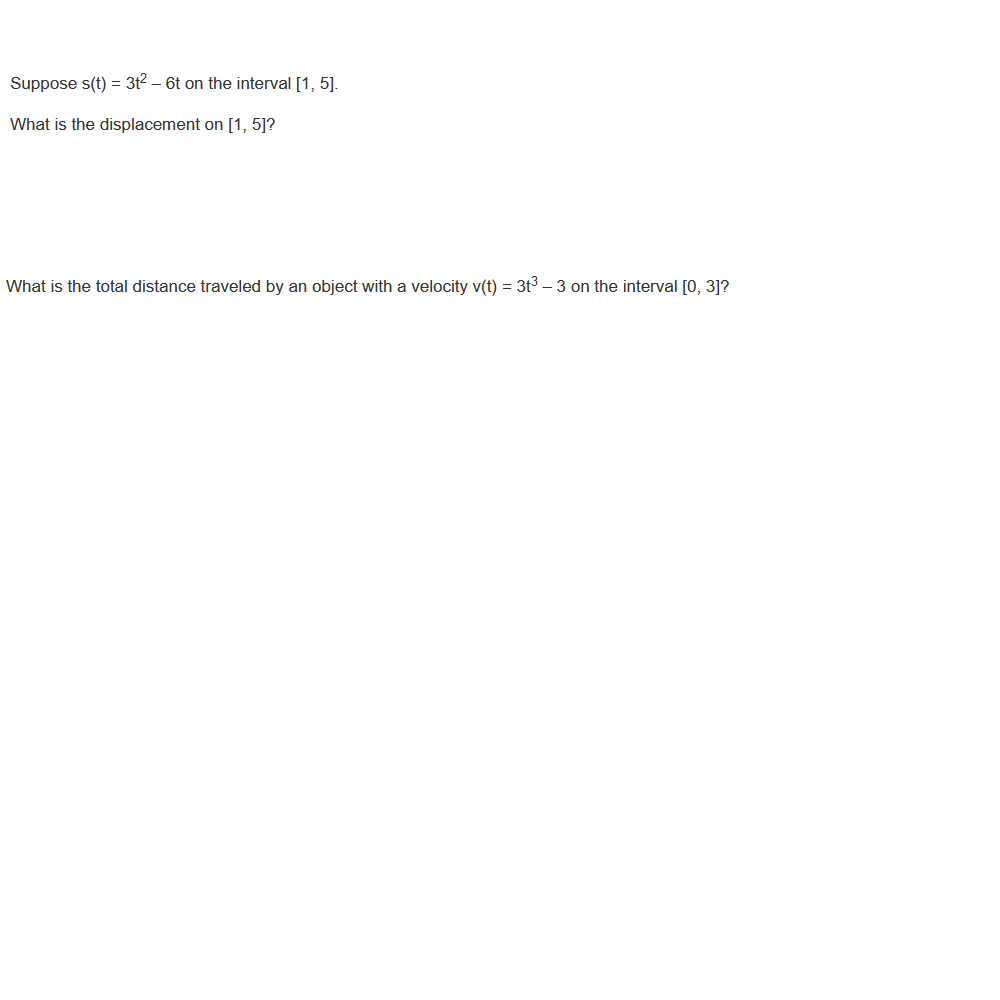 Solved Suppose s(t)=3t2−6t on the interval [1,5]. What is | Chegg.com
