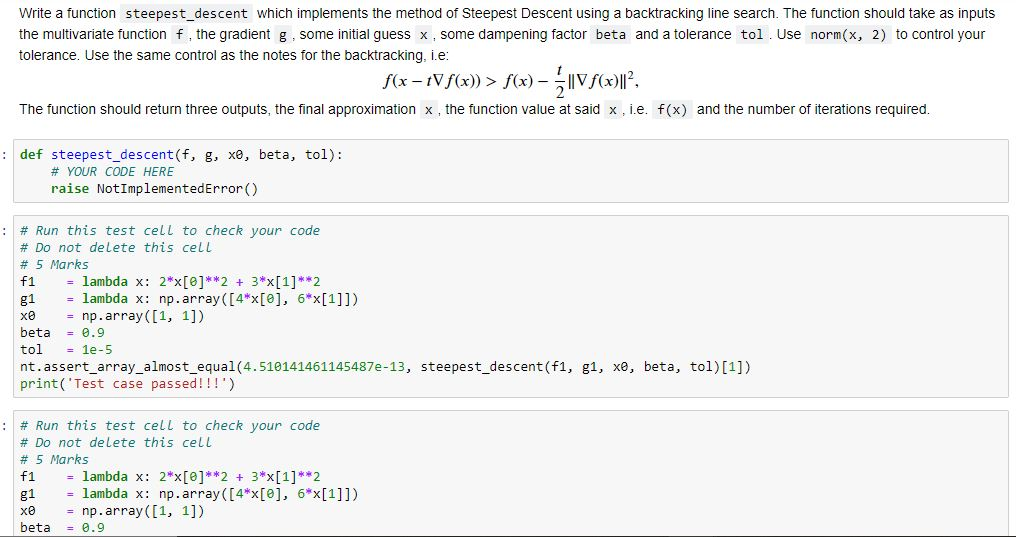 Write a function steepest_descent which implements | Chegg.com