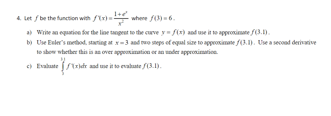 Solved 4. Let f be the function with f′(x)=x21+ex where | Chegg.com