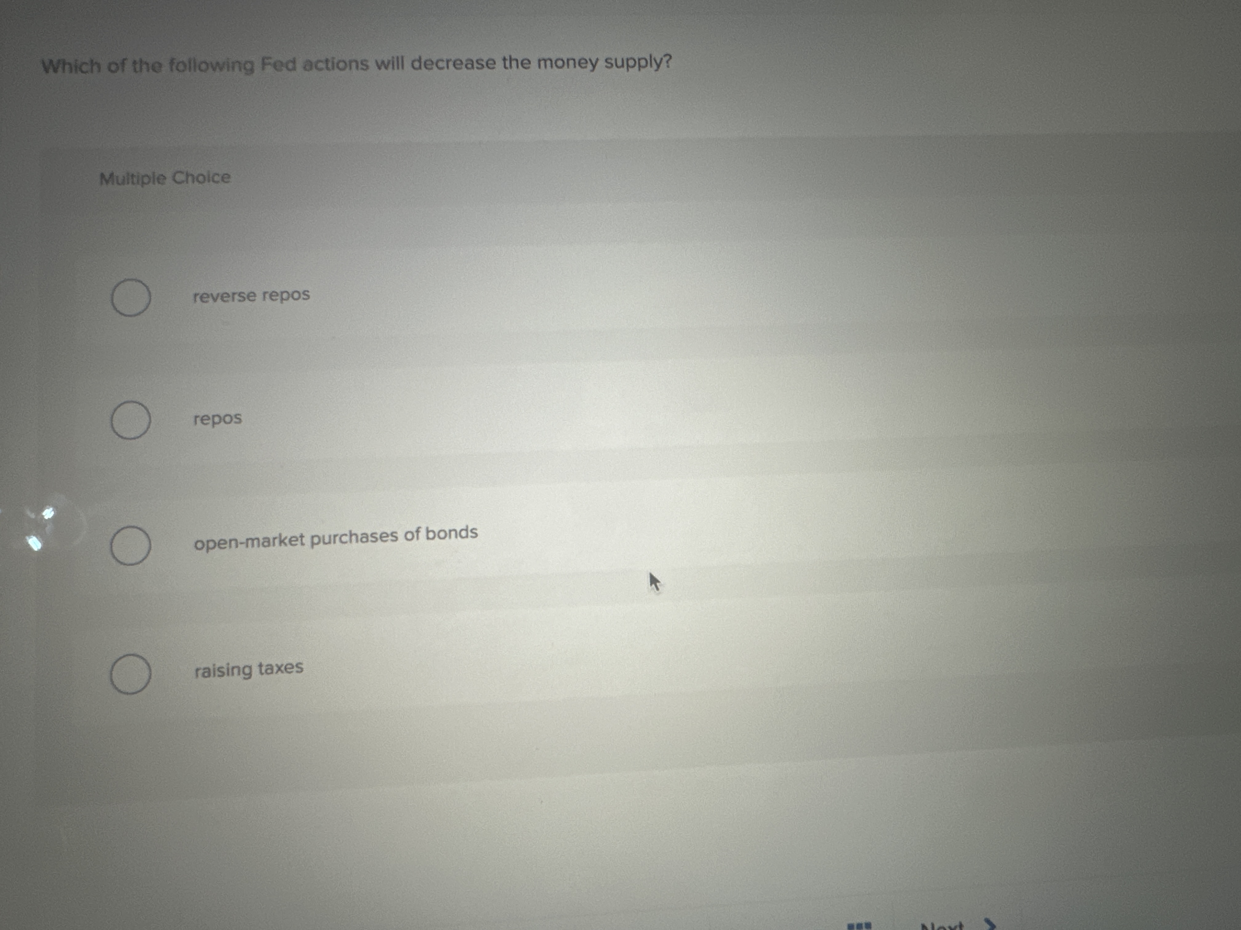 Solved Which of the following Fed actions will decrease the | Chegg.com