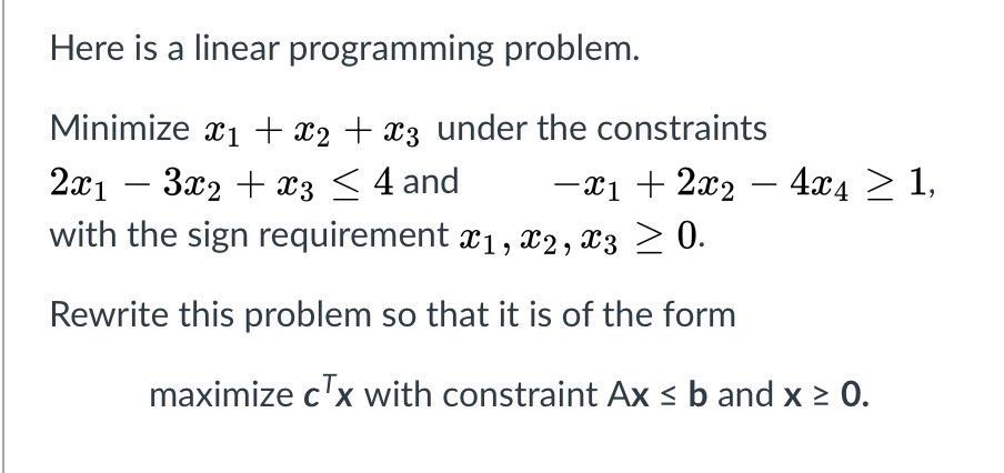 Solved Here is a linear programming problem. Minimize x1 + | Chegg.com