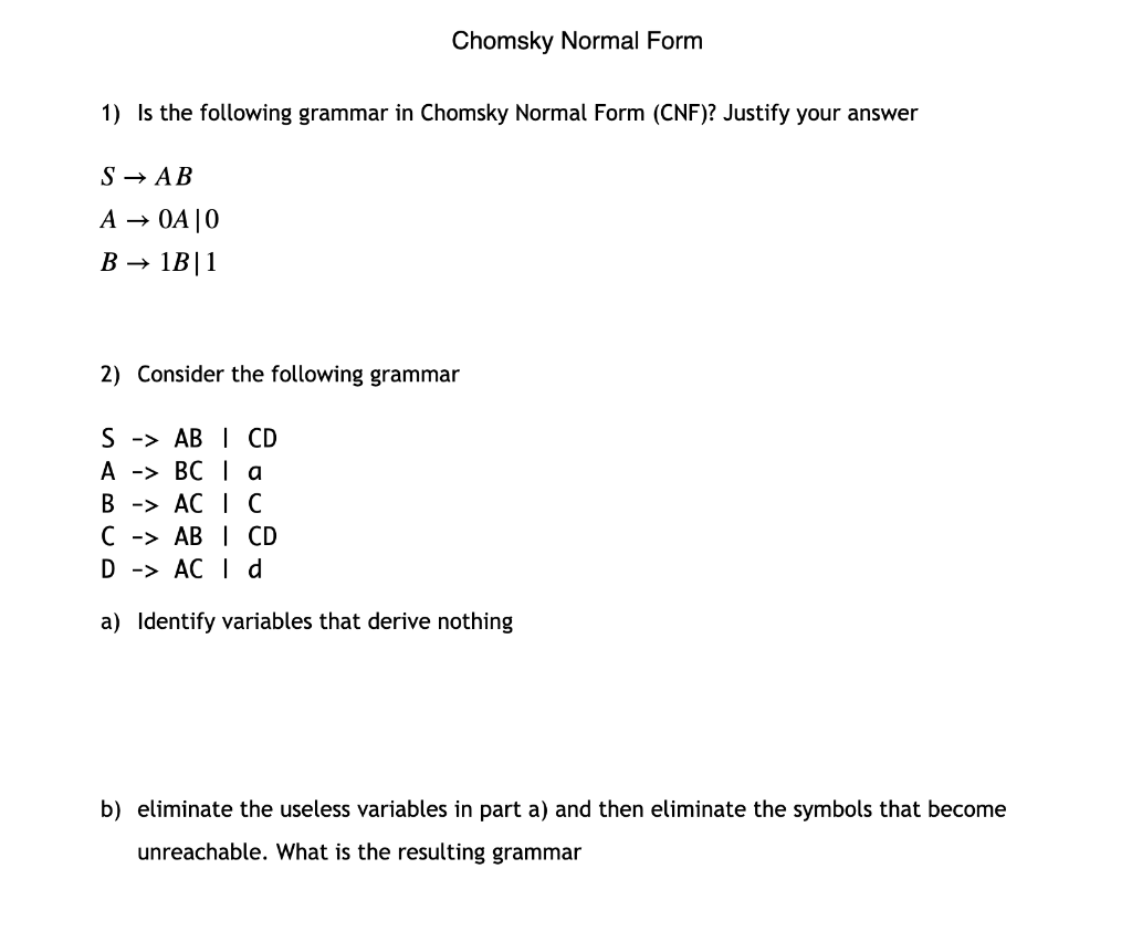 Solved Chomsky Normal Form 1) Is the following grammar in | Chegg.com