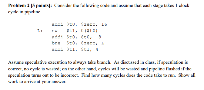 Solved Problem 2 [5 points]: Consider the following code and | Chegg.com