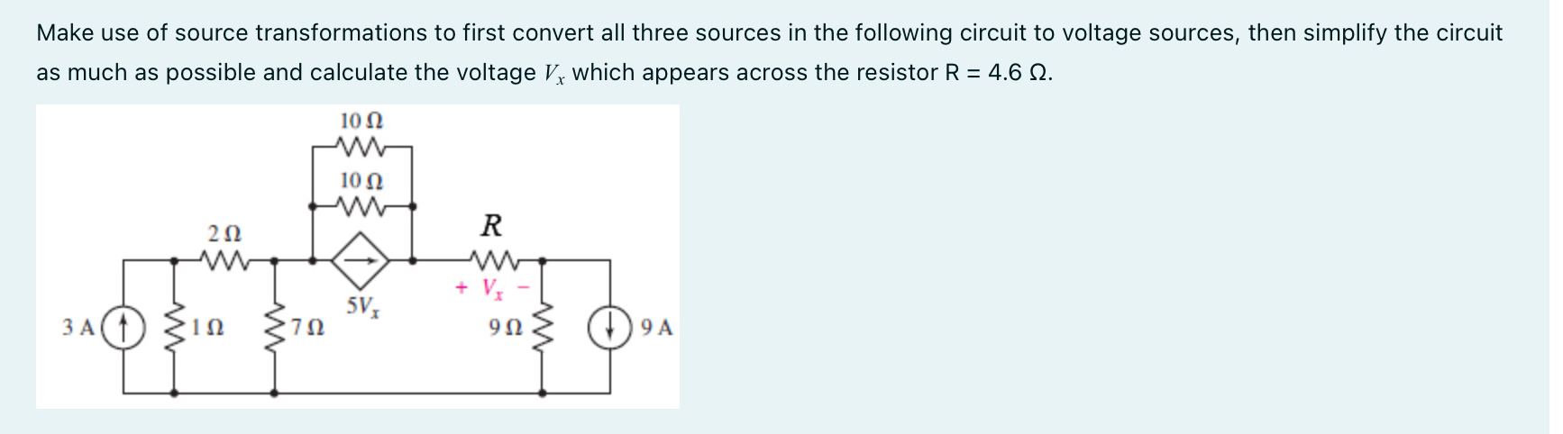 Solved Make use of source transformations to first convert | Chegg.com