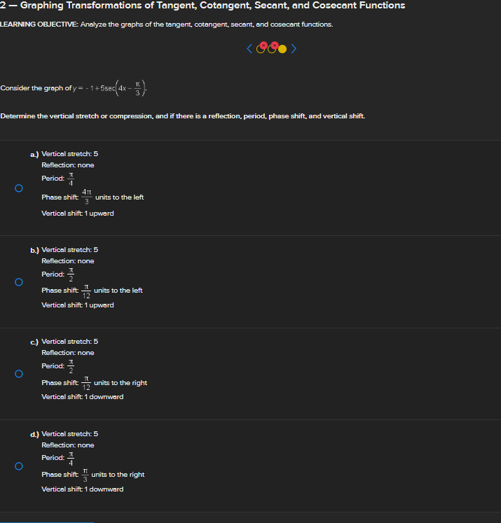 Solved 2 - ﻿Graphing Transformations of Tangent, Cotangent, | Chegg.com