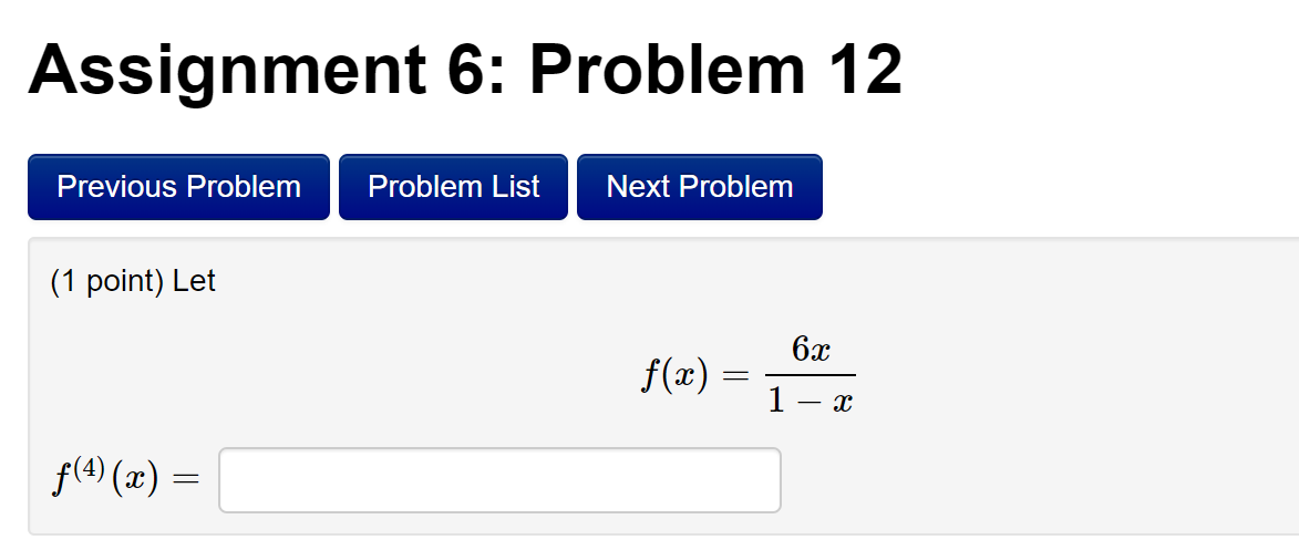 Solved Assignment 6: Problem 12 (1 point) Let f(x)=1−x6x | Chegg.com