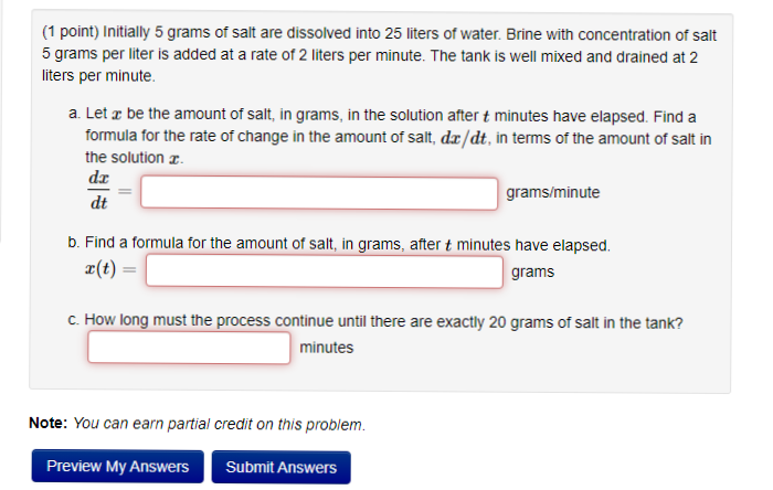 Solved (1 point) Initially 5 grams of salt are dissolved | Chegg.com