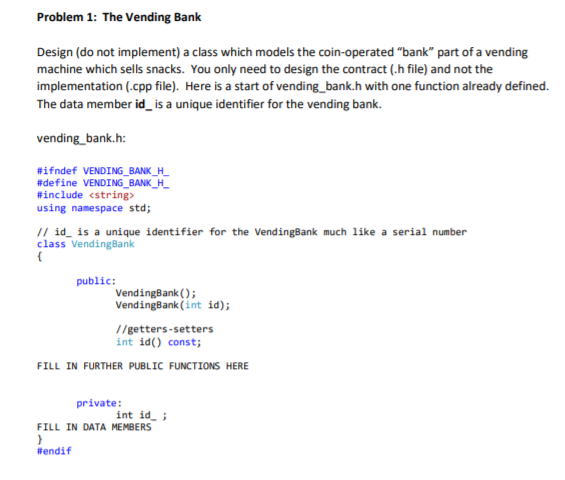 Solved Problem 1: The Vending Bank Design (do not implement) | Chegg.com