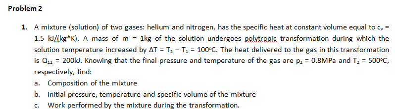 Problem 2 1. A mixture (solution) of two gases: | Chegg.com