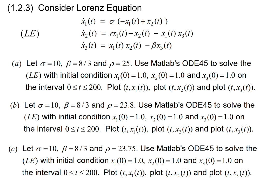 Solved (1.2.3) Consider Lorenz Equation * (t) = 0 | Chegg.com