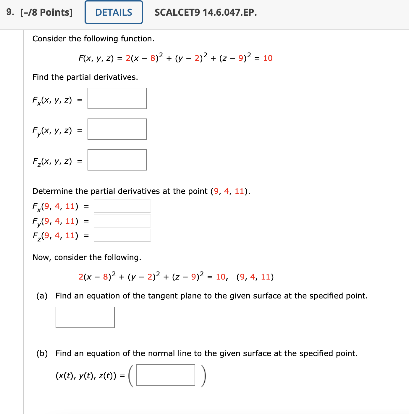 Solved [-/8 ﻿Points]SCALCET9 14.6.047.EP.Consider the | Chegg.com