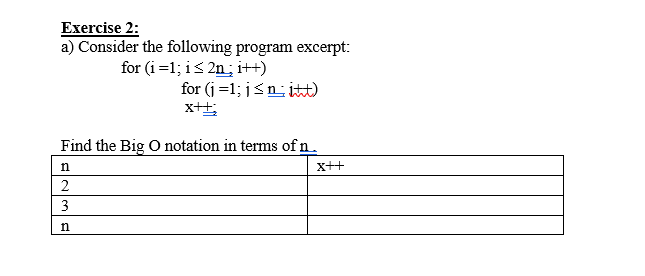 Solved a) Consider the following program excerpt: for (i =1; | Chegg.com