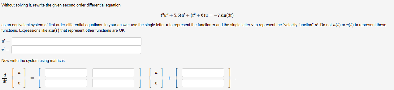 Solved Without solving it, rewrite the given second order | Chegg.com