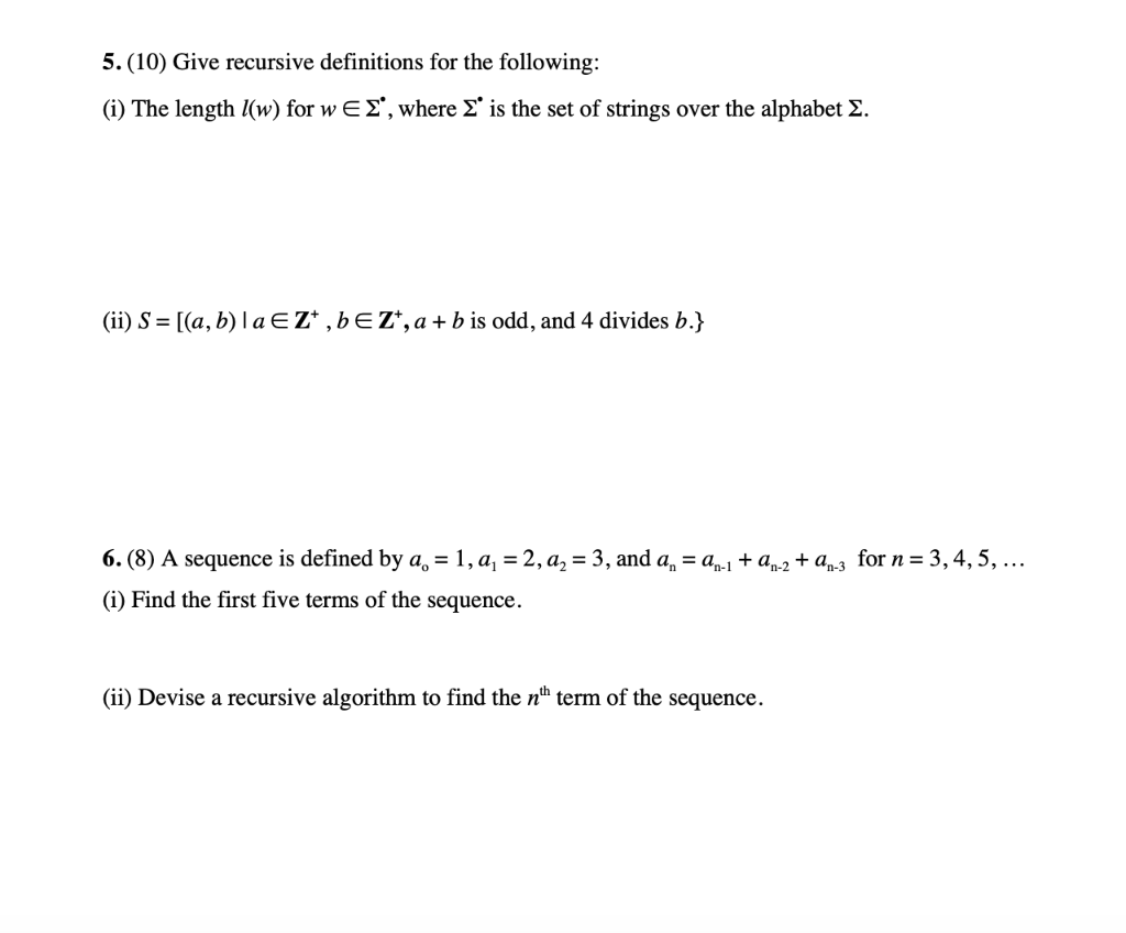 Solved 5.(10) Give recursive definitions for the following: | Chegg.com