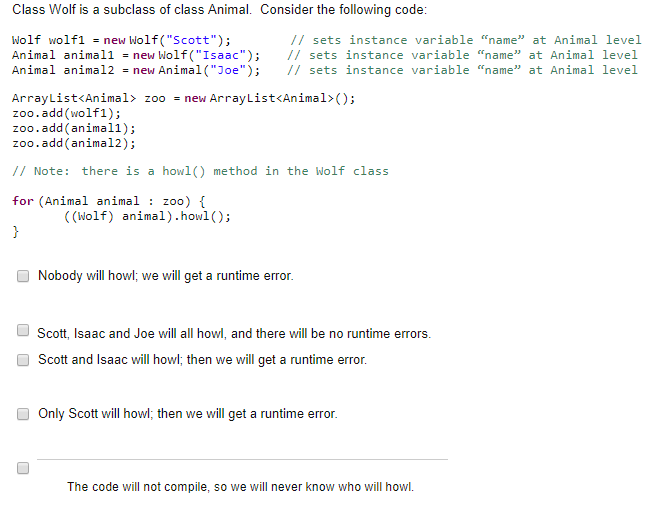 Solved Class Wolf is a subclass of class Animal. Consider | Chegg.com