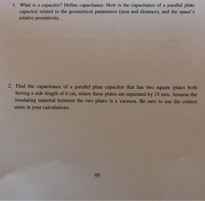 Solved L What Is A Capacitor Define Capacitance How Is