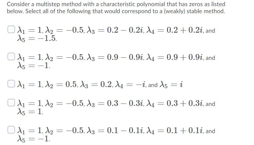 Solved Consider a multistep method with a characteristic | Chegg.com