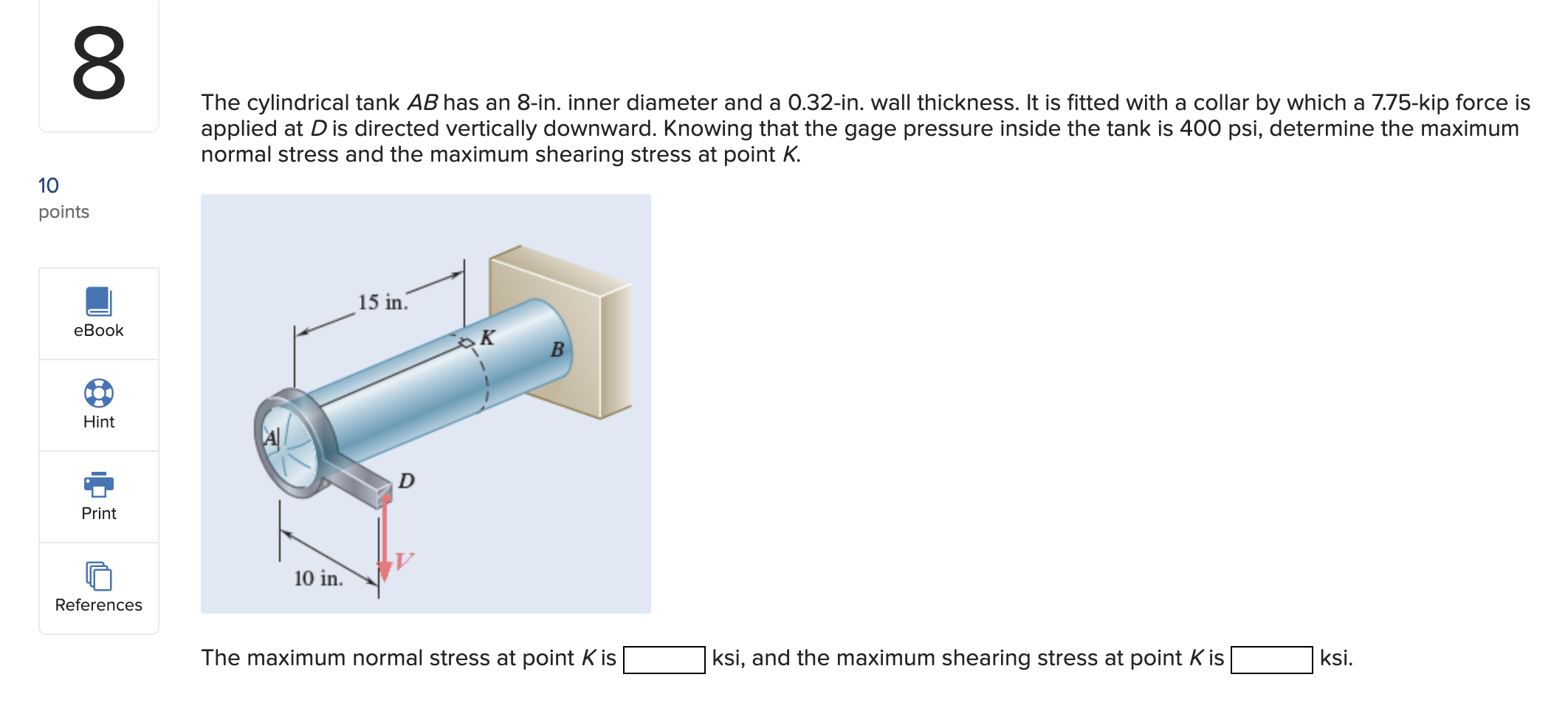 Solved The cylindrical tank AB ﻿has an 8 -in. ﻿inner | Chegg.com