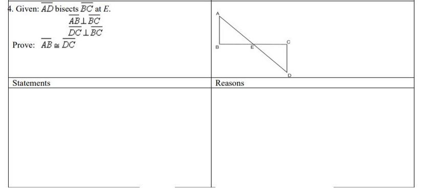 Solved 4. Given: AD bisects BC at E. ABIBC DC IBC Prove: | Chegg.com