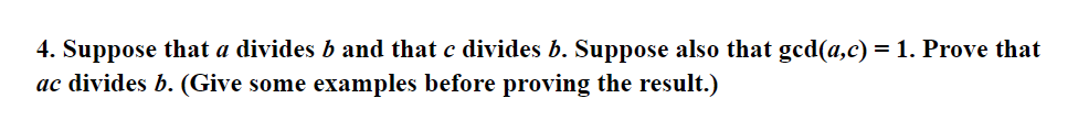 Solved 4. Suppose that a divides b and that c divides b. | Chegg.com
