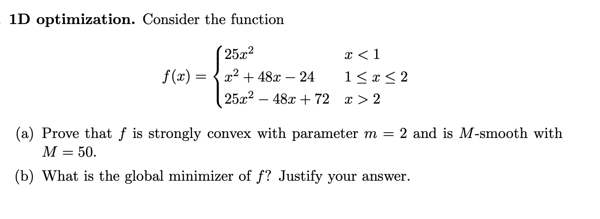 1D optimization. Consider the function f(x) = = 25x2 | Chegg.com
