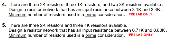 Solved 4. There are three 2K resistors, three 1K resistors, | Chegg.com