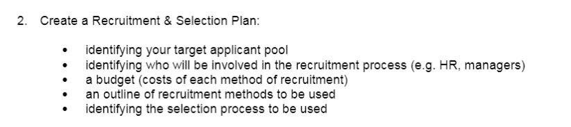 Solved 2. Create a Recruitment & Selection Plan: identifying | Chegg.com