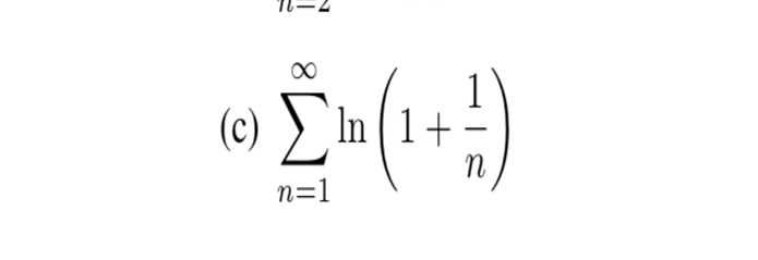 Solved ∑n=1∞ln(1+n1) | Chegg.com