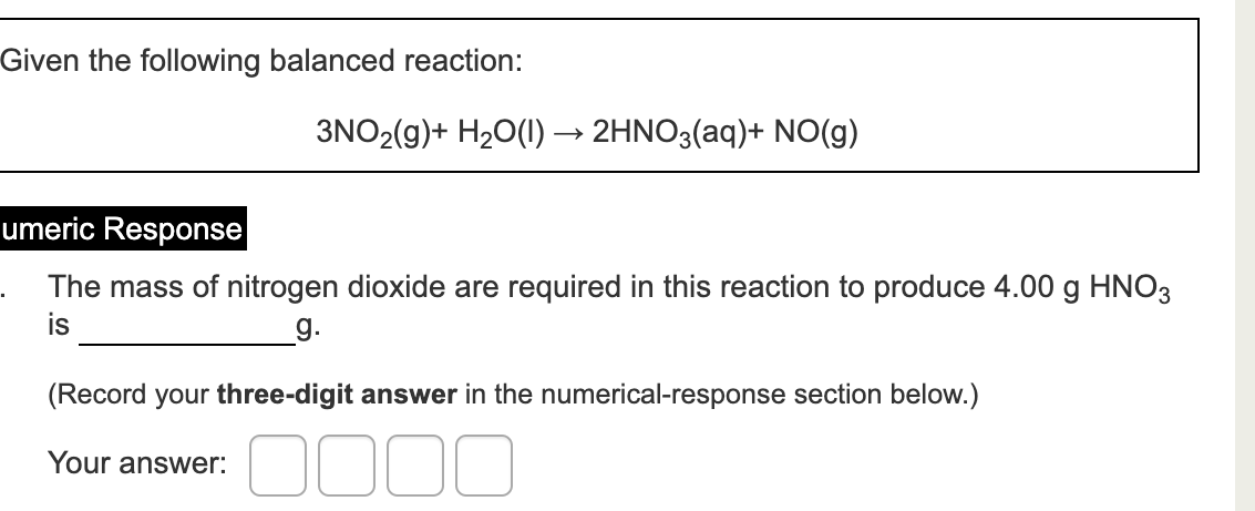 Solved Given the following balanced reaction: 3NO2(g)+ | Chegg.com