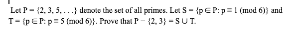 Solved Let P={2,3,5,dots} ﻿denote the set of all primes. Let | Chegg.com
