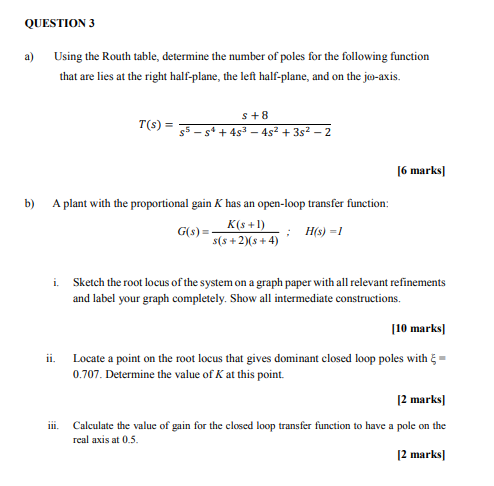 Solved QUESTION 3 a) Using the Routh table, determine the | Chegg.com