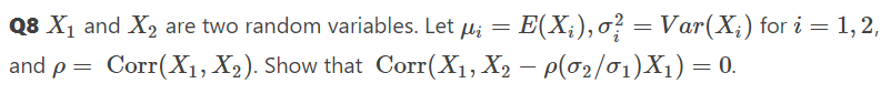 Solved Q8 X1 and X2 are two random variables. Let | Chegg.com