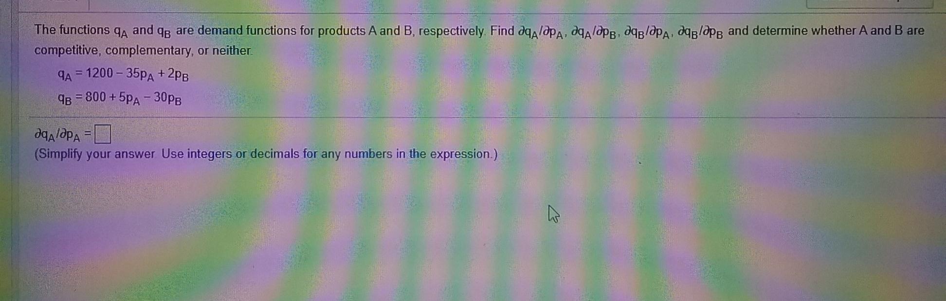 Solved The Functions Qa And Qb Are Demand Functions For 8214