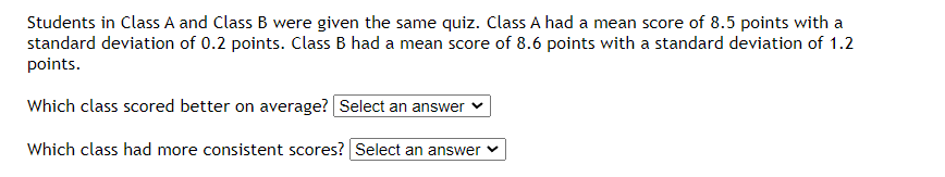 Solved Students in Class A and Class B were given the same | Chegg.com