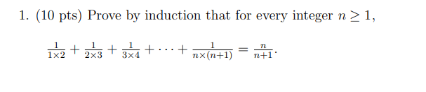 Solved 1. (10 pts) Prove by induction that for every integer | Chegg.com