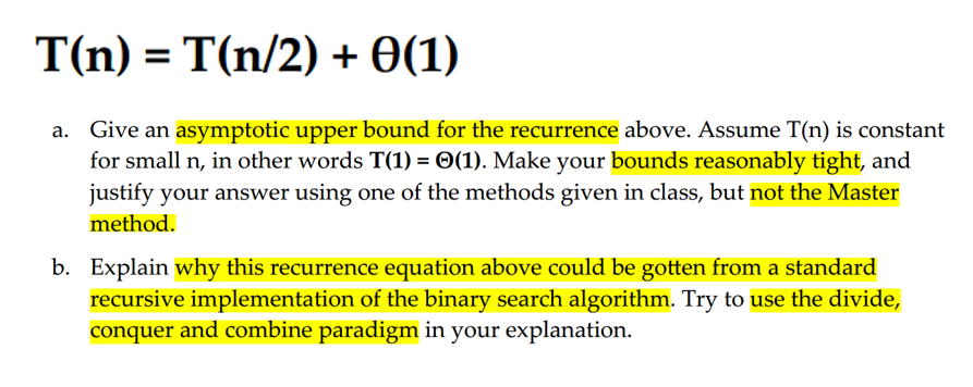 Solved Give an asymptotic upper bound for the recurrence | Chegg.com
