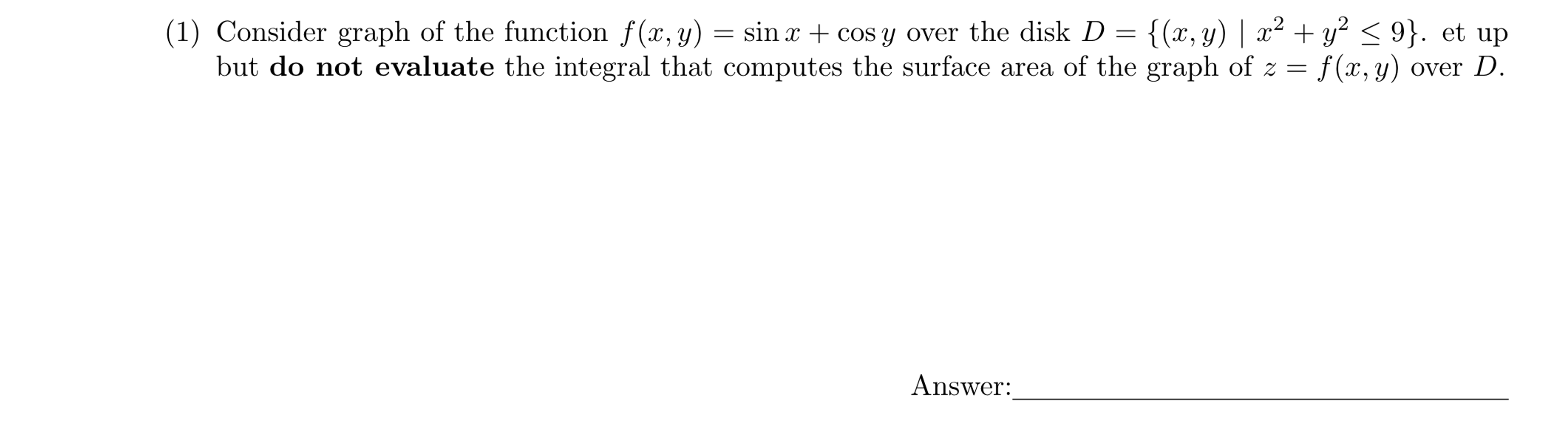 Solved (1) Consider graph of the function f(x,y)=sinx+cosy | Chegg.com Solved (1) Consider graph of the function f(x,y)=sinx+cosy | Chegg.com