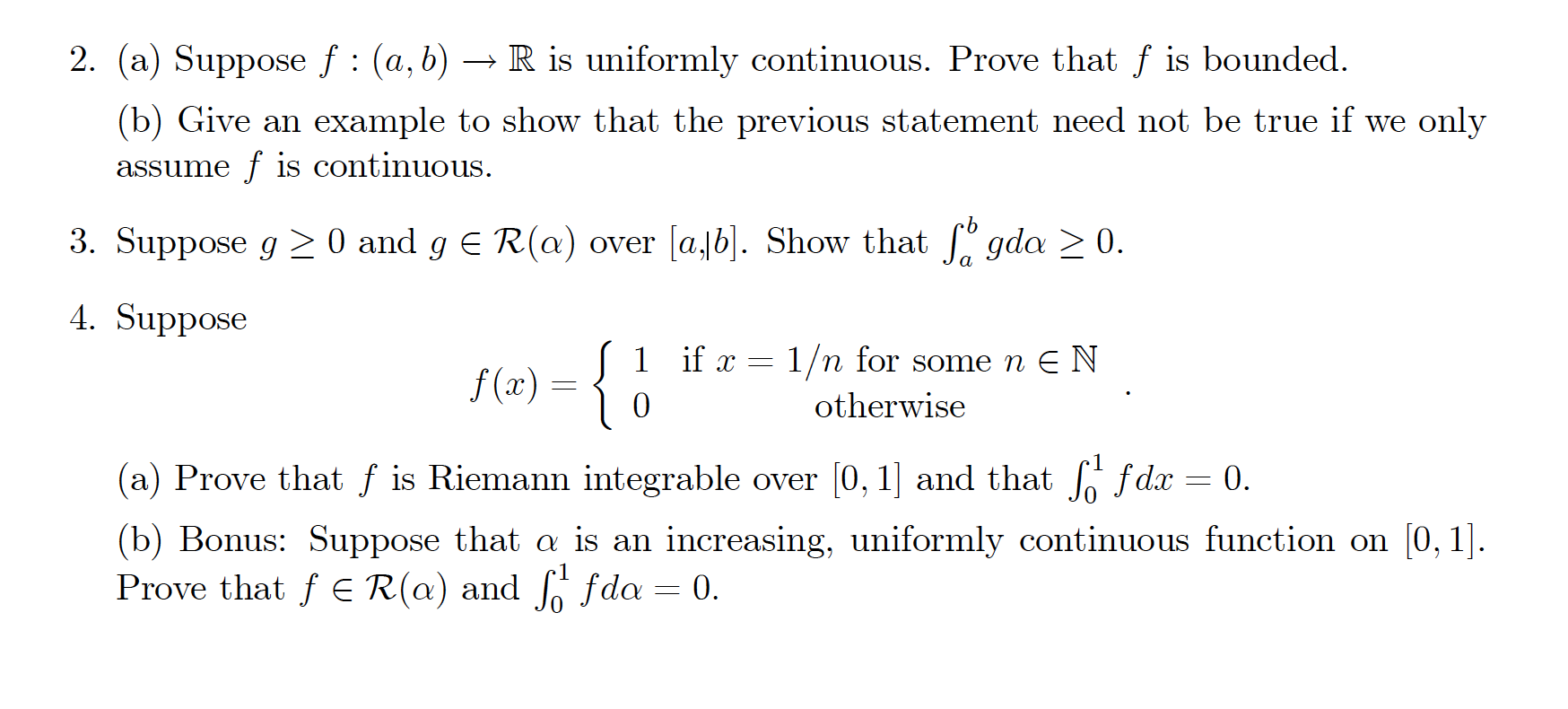Solved 2. (a) Suppose f :(a,b) → R is uniformly continuous. | Chegg.com