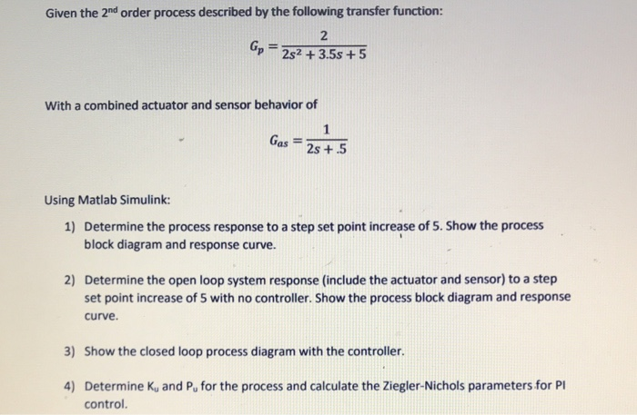 Given the 2nd order process described by the | Chegg.com