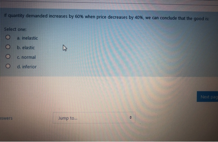 Solved quantity demanded increases by 60% when price | Chegg.com