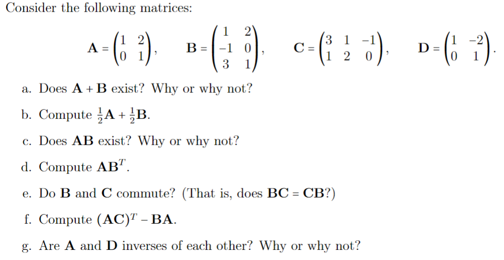 Solved Consider the following matrices: | Chegg.com