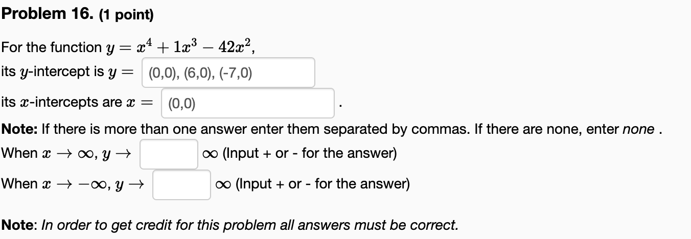 Solved Problem 16. (1 point) For the function y=x4+1x3−42x2, | Chegg.com