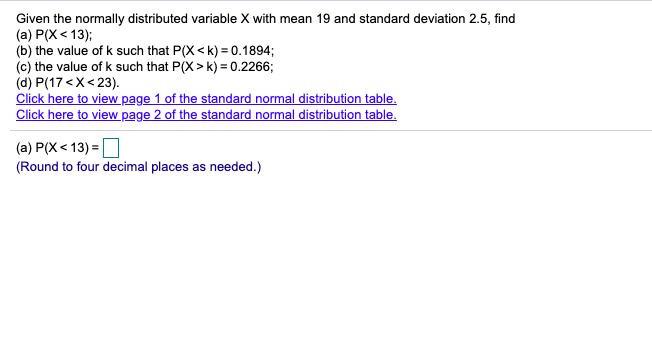 Given the normally distributed variable X with mean | Chegg.com