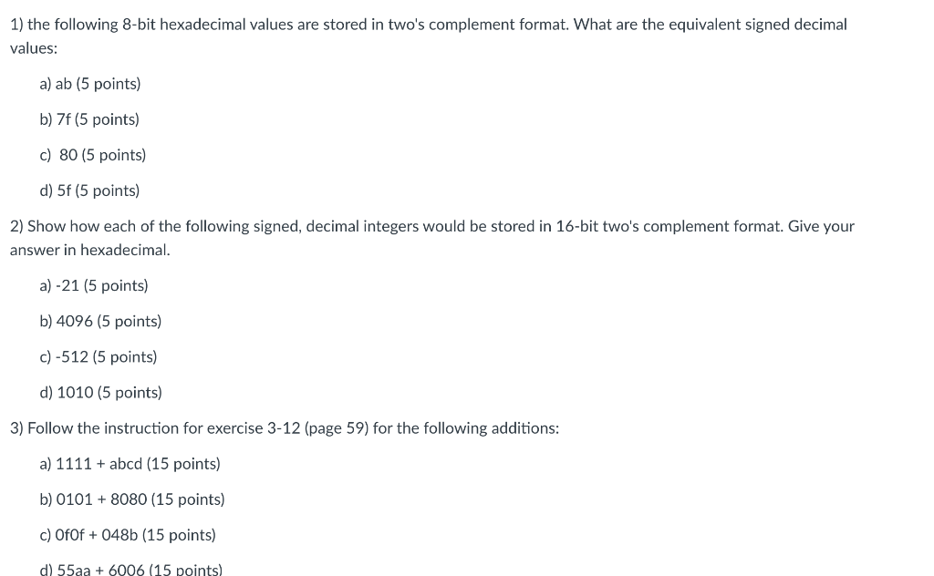 Solved 1) the following 8-bit hexadecimal values are stored | Chegg.com
