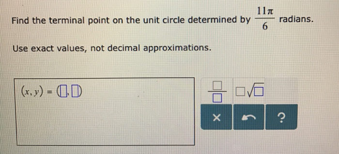 Solved Find the terminal point on the unit circle determined | Chegg.com