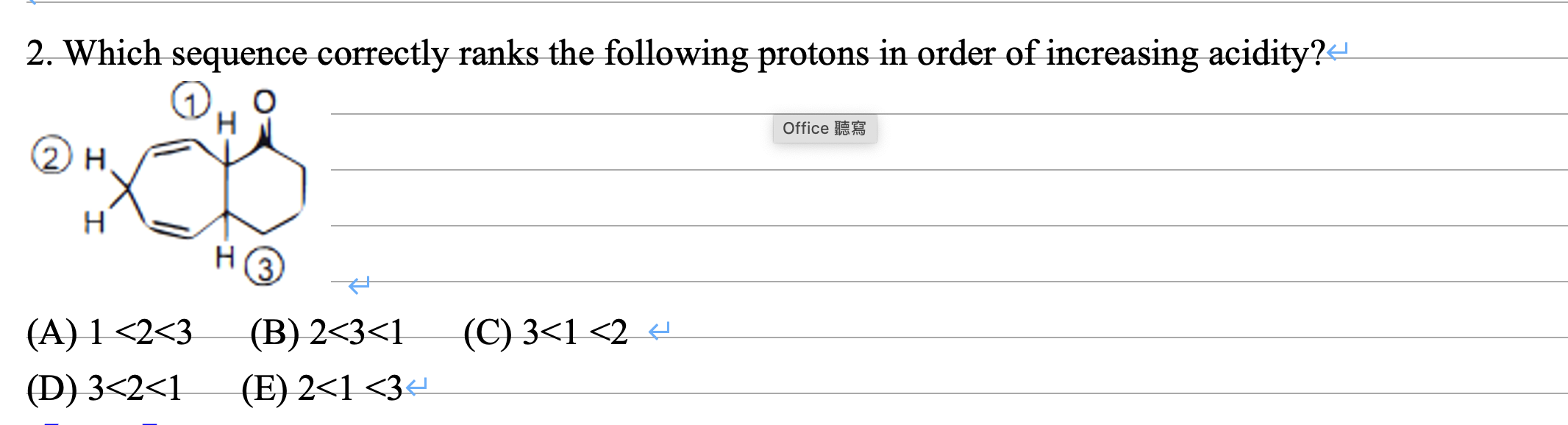 Solved 2. Which sequence correctly ranks the following | Chegg.com Solved 2. Which sequence correctly ranks the following | Chegg.com