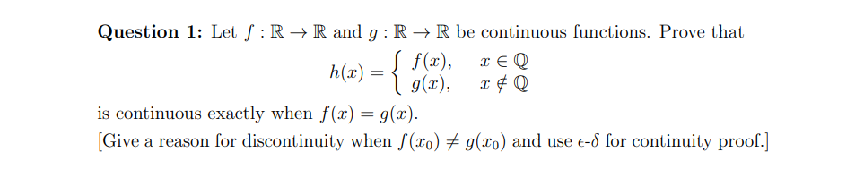 Solved Question 1: Let f:R→R and g:R→R be continuous | Chegg.com