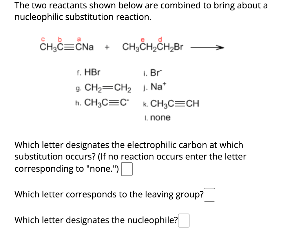 Solved The two reactants shown below are combined to bring | Chegg.com