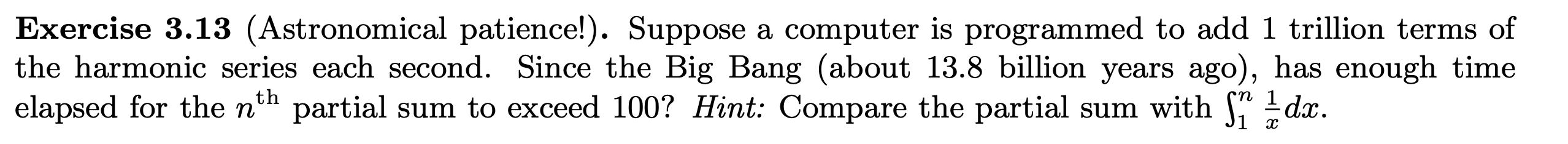 Solved Exercise 3.13 (Astronomical patience!). Suppose a | Chegg.com
