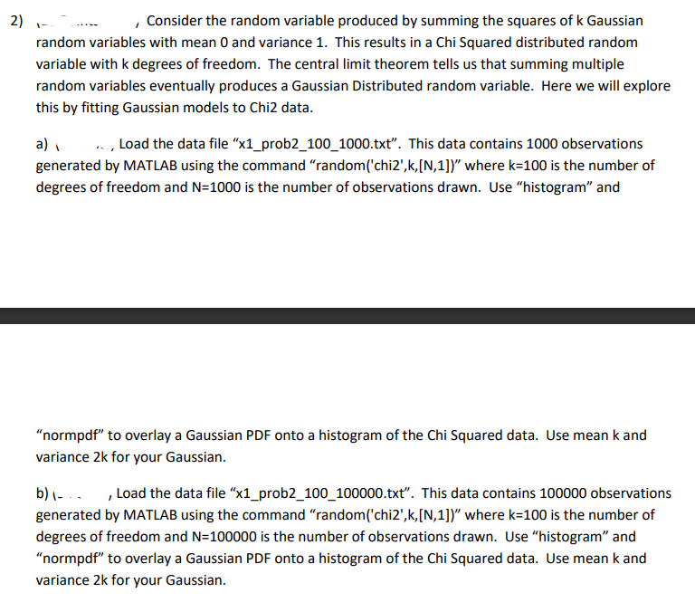 Solved 2) - Consider the random variable produced by summing | Chegg.com